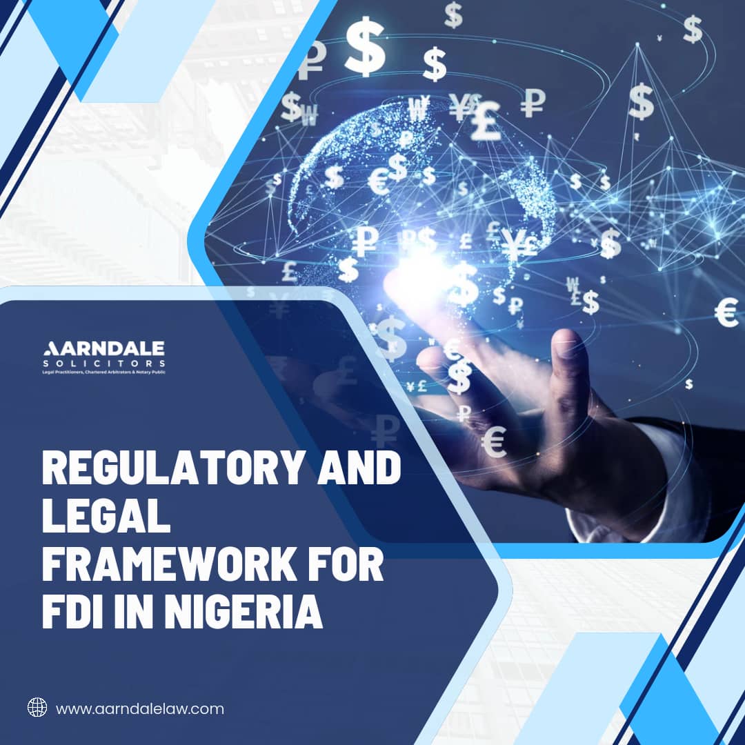 Regulatory And Legal Framework For FDI In Nigeria - Global Law Experts